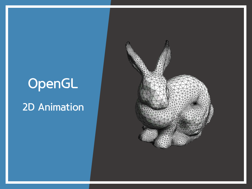 OpenGL 강좌 _ 4강. 2D Animation - Blog | Devlue